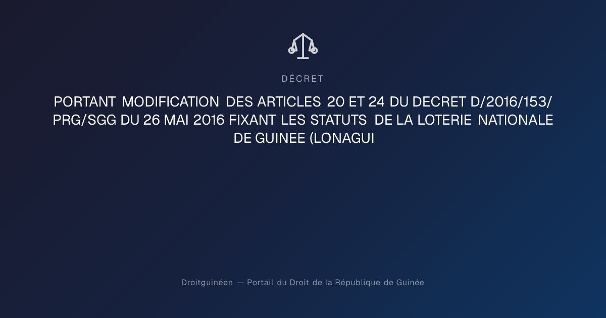 DECRET D/2022/103/PRG/CNRD/SGG DU 17 FEVRIER 2022, PORTANT MODIFICATION ...