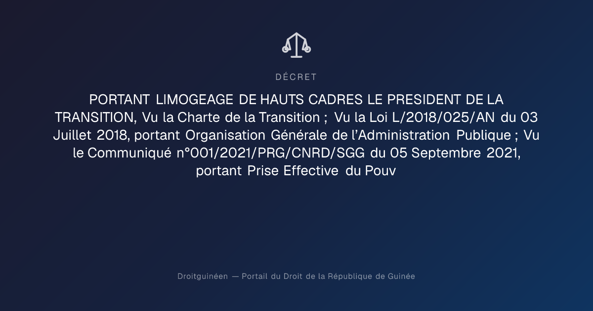 DECRET D/2022/124/PRG/CNRD/SGG DU 25 FEVRIER 2022, PORTANT LIMOGEAGE DE ...