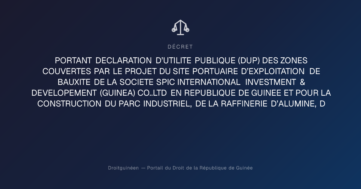 DECRET D/2022/377/PRG/CNRD/SGG DU 12 AOUT 2022, PORTANT DECLARATION D ...