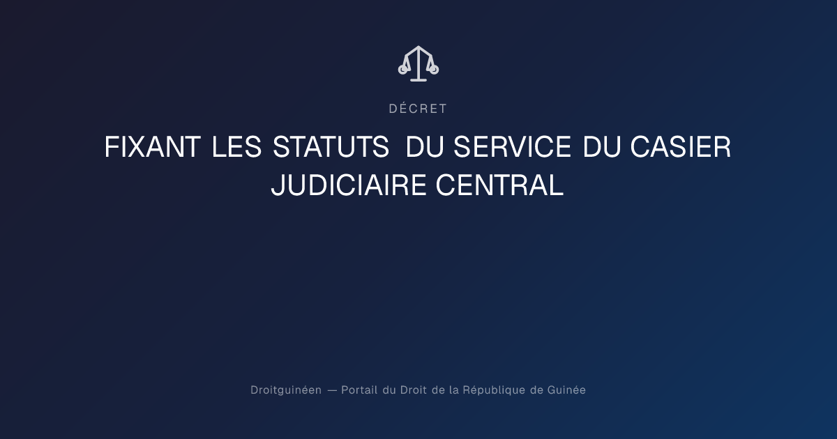 DECRET D/2022/418/PRG/CNRD/SGG DU 09 SEPTEMBRE 2022, FIXANT LES STATUTS ...