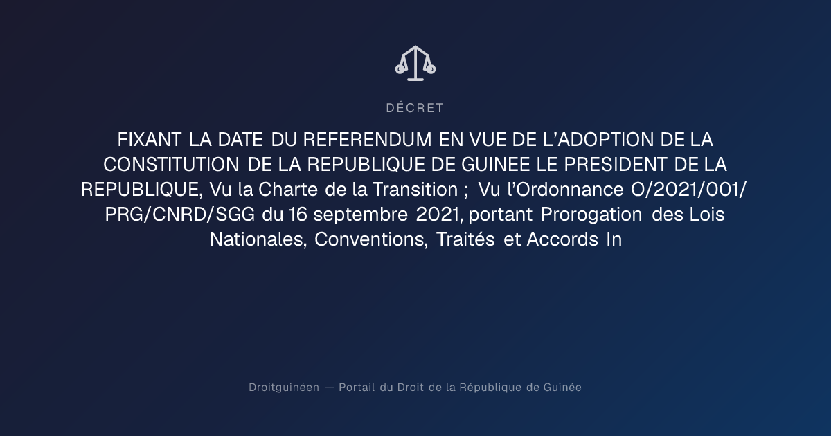 FIXANT LA DATE DU REFERENDUM EN VUE DE L’ADOPTION DE LA CONSTITUTION DE ...