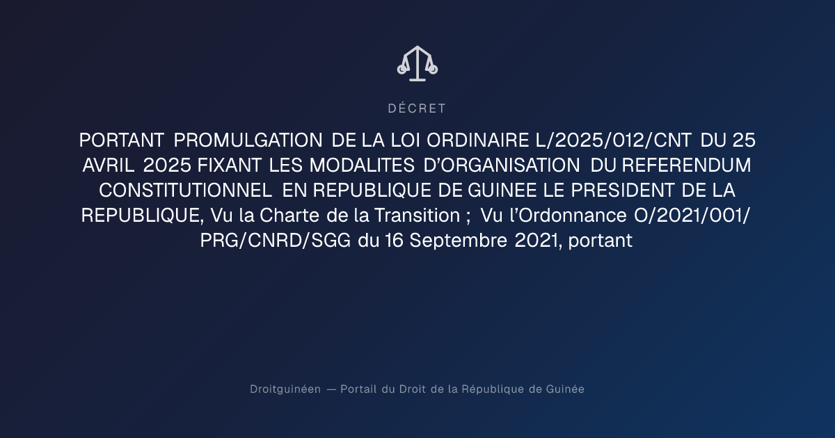 PORTANT PROMULGATION DE LA LOI ORDINAIRE L/2025/012/CNT DU 25 AVRIL ...